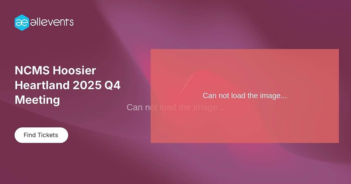 NCMS Hoosier Heartland 2025 Q4 Meeting, 1801 Liberty Dr, Bloomington, 8 October 2025 | AllEvents