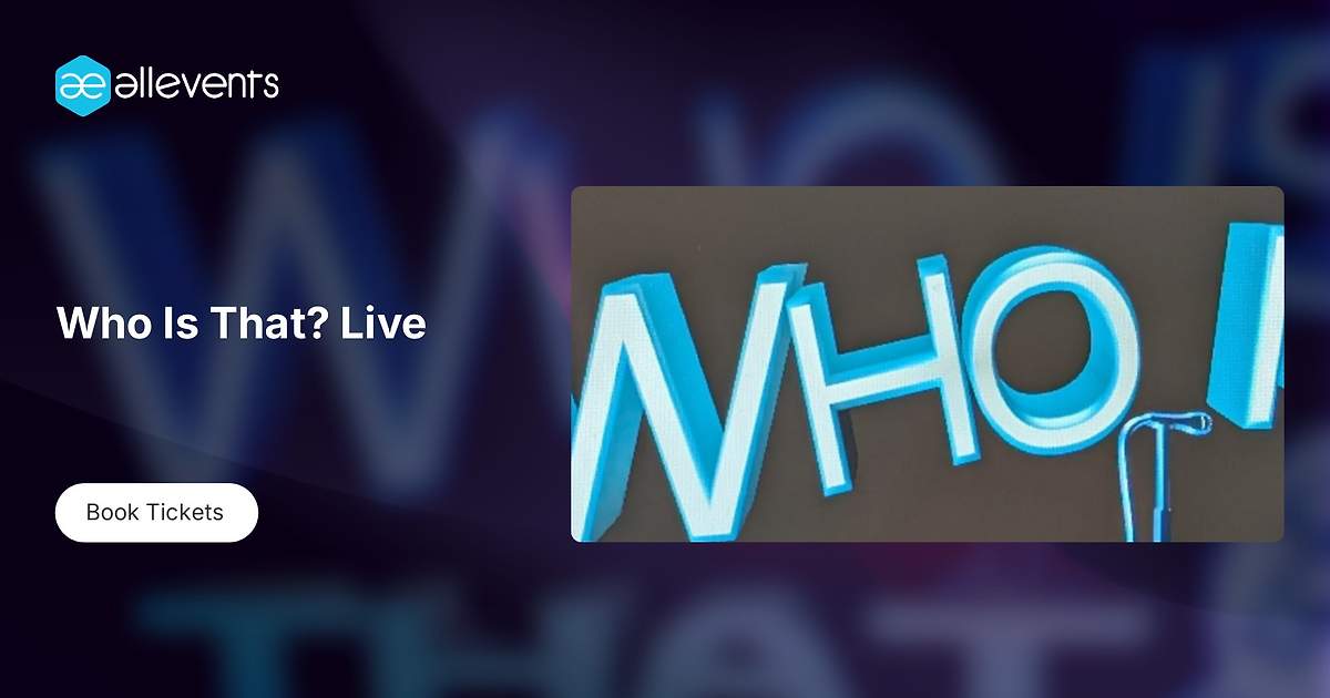 Who Is That? Live Tickets, Club Theaters, San Francisco | AllEvents